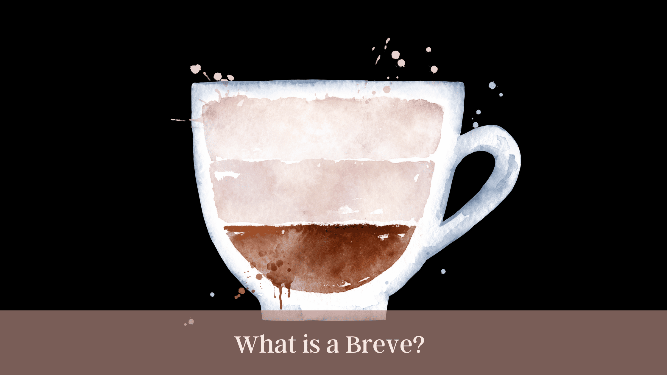 What is a Breve?